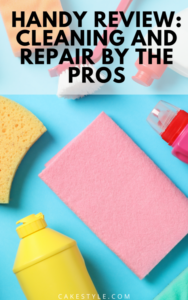 Handy Review: Get Cleaning And Repairs Done By The Pros